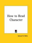 How to Read Character - Wells Samuel R. | Książka w Empik