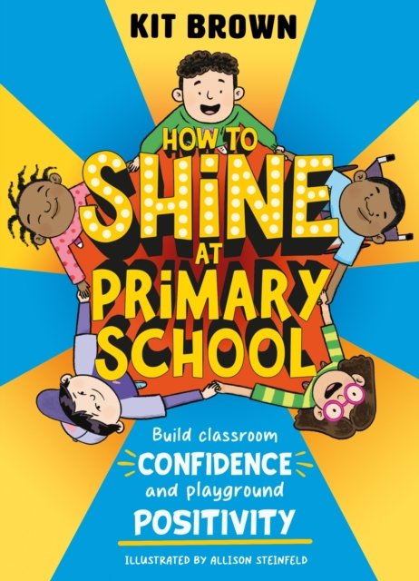 How to Shine at Primary School - Kit Brown | Książka w Empik