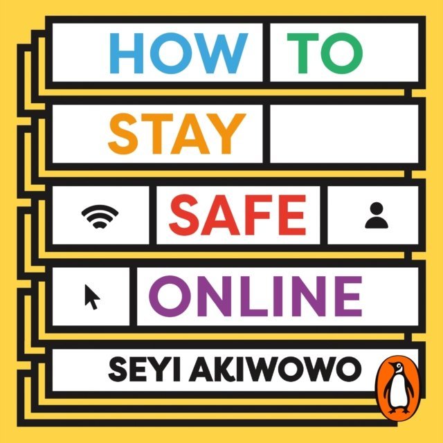 How to Stay Safe Online - audiobook - Akiwowo Seyi | Audiobook Sklep ...