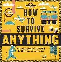 How to Survive Anything - Lonely Planet | Książka w Empik