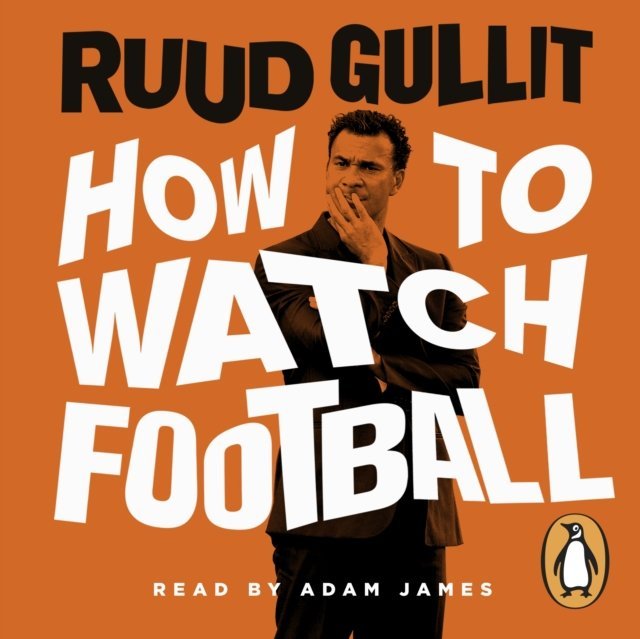 How To Watch Football - audiobook - Gullit Ruud | Audiobook Sklep EMPIK.COM
