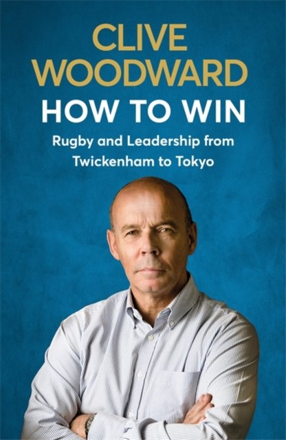 How to Win - Clive Woodward | Książka w Empik