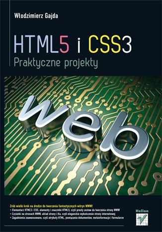HTML5 i CSS3. Praktyczne projekty - ebook PDF - Gajda Włodzimierz | Ebook Sklep EMPIK.COM
