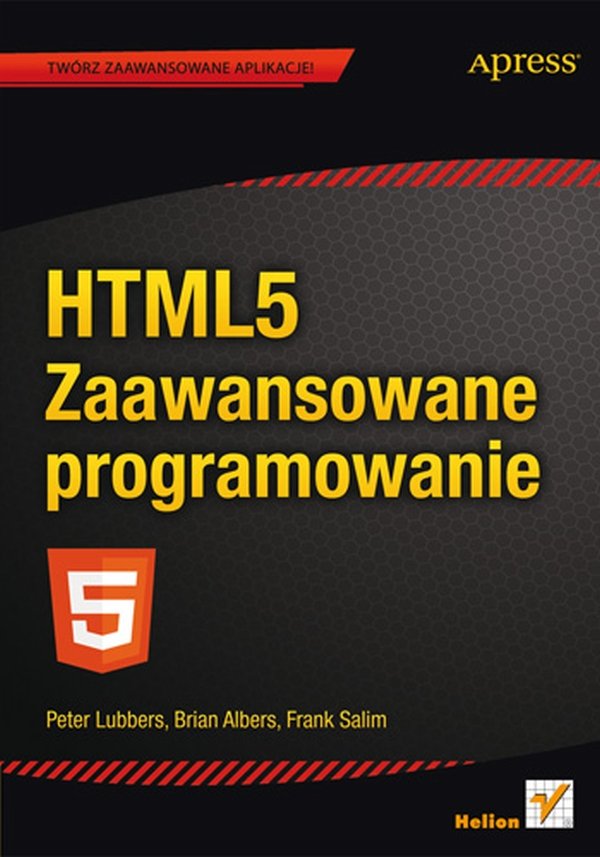HTML5. Zaawansowane programowanie - Lubbers Peter | Książka w Empik