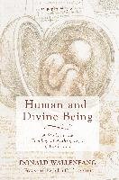 Human and Divine Being - Wallenfang Donald | Książka w Empik