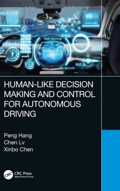Human Like Decision Making And Control For Autonomous Driving Opracowanie Zbiorowe Książka W