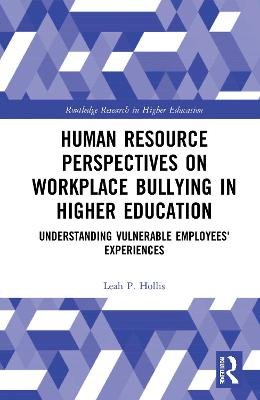 Human Resource Perspectives on Workplace Bullying in Higher Education ...