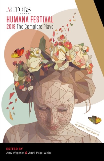Humana Festival 2018: The Complete Plays - Opracowanie zbiorowe ...