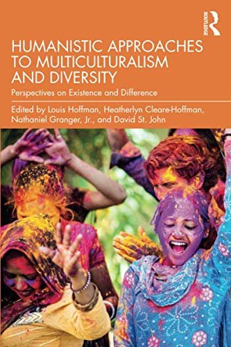 Humanistic Approaches To Multiculturalism And Diversity Perspectives