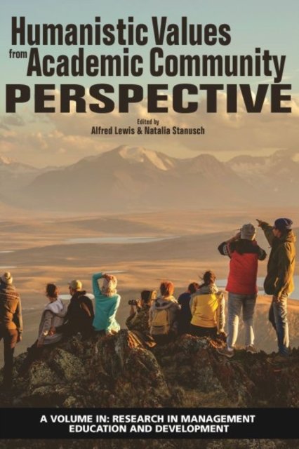 Humanistic Values from Academic Community Perspective - Opracowanie ...