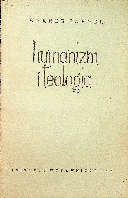 Humanizm i Teologia - Jaeger Werner | Książka w Empik