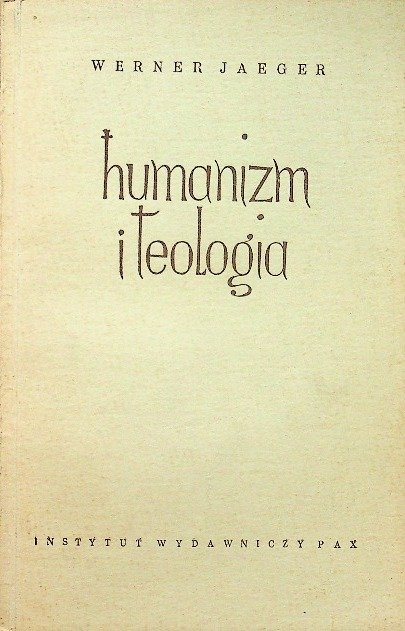 Humanizm i Teologia - Jaeger Werner | Książka w Empik