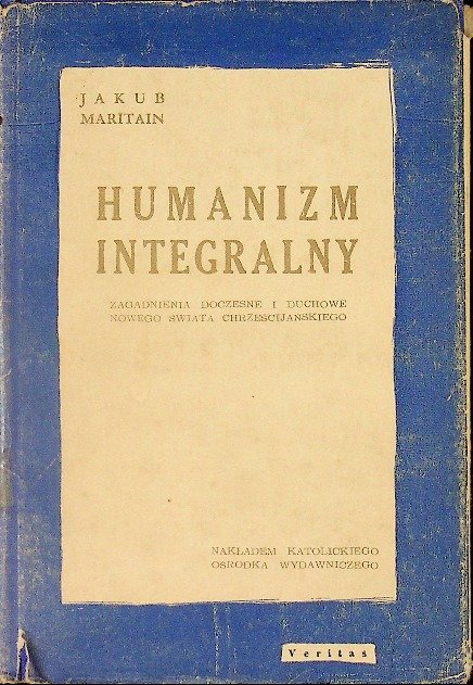 Humanizm integralny - W opisie | Książka w Empik