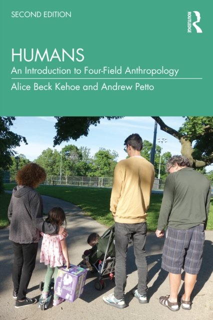 Humans: An Introduction to Four-Field Anthropology - Opracowanie ...