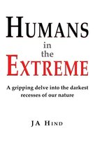 Humans in the Extreme - J A Hind | Książka w Empik