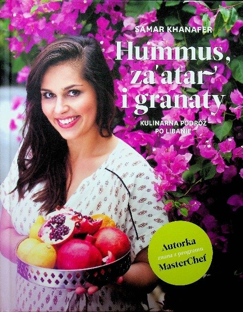Hummus za atar i granaty - Khanafer Samar | Książka w Empik