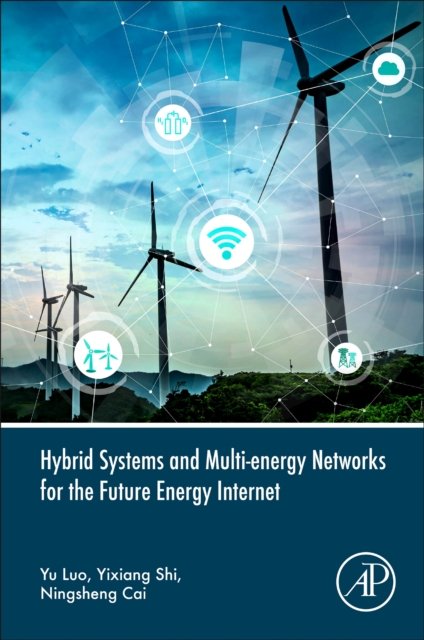 Hybrid Systems and Multi-energy Networks for the Future Energy Internet - Opracowanie zbiorowe ...