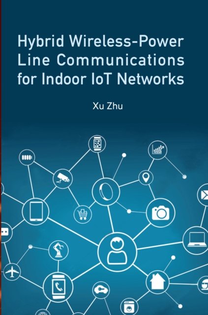 Hybrid Wireless-Power Line Communication for Indoor Lot Networks ...