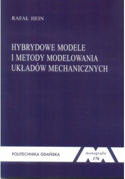 Hybrydowe Modele I Metody Modelowania Układów Mechanicznych - | Książka w Empik