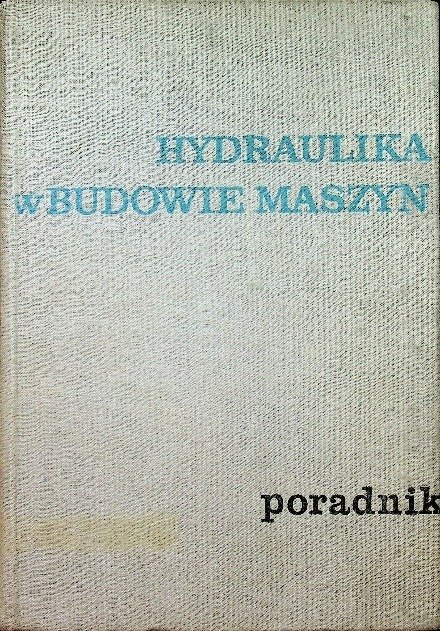 Hydraulika w budowie maszyn - W opisie | Książka w Empik
