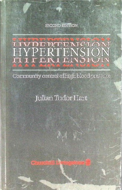Hypertension: Community Control of High Blood Pressure - Hart Julian ...