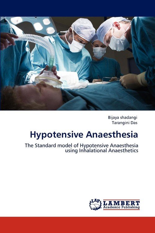 Hypotensive Anaesthesia - Shadangi Bijaya | Książka w Empik