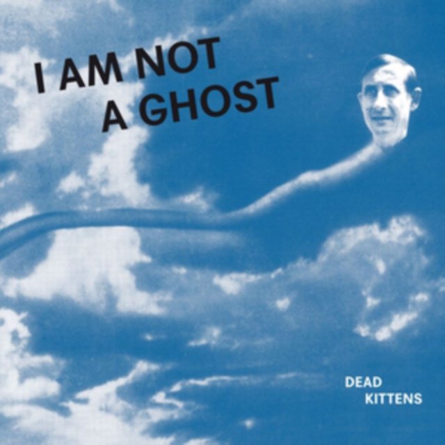 I Am Not a Ghost, płyta winylowa - Dead Kittens | Muzyka Sklep EMPIK.COM