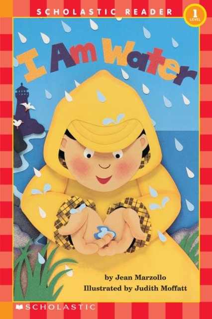 I Am Water (Scholastic Reader, Level 1) - Marzollo Jean | Książka w Empik