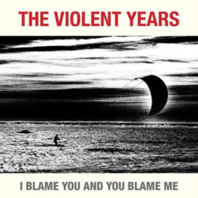 I Blame You and You Blame Me - The Violent Years | Muzyka Sklep EMPIK.COM