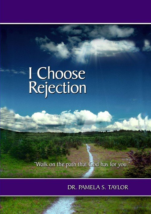 I Choose Rejection - Taylor Phd Pamela S. | Książka w Empik