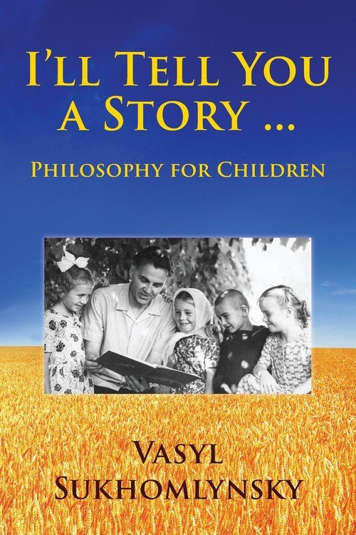 I'll tell you a story ... Philosophy for children - W opisie | Książka ...