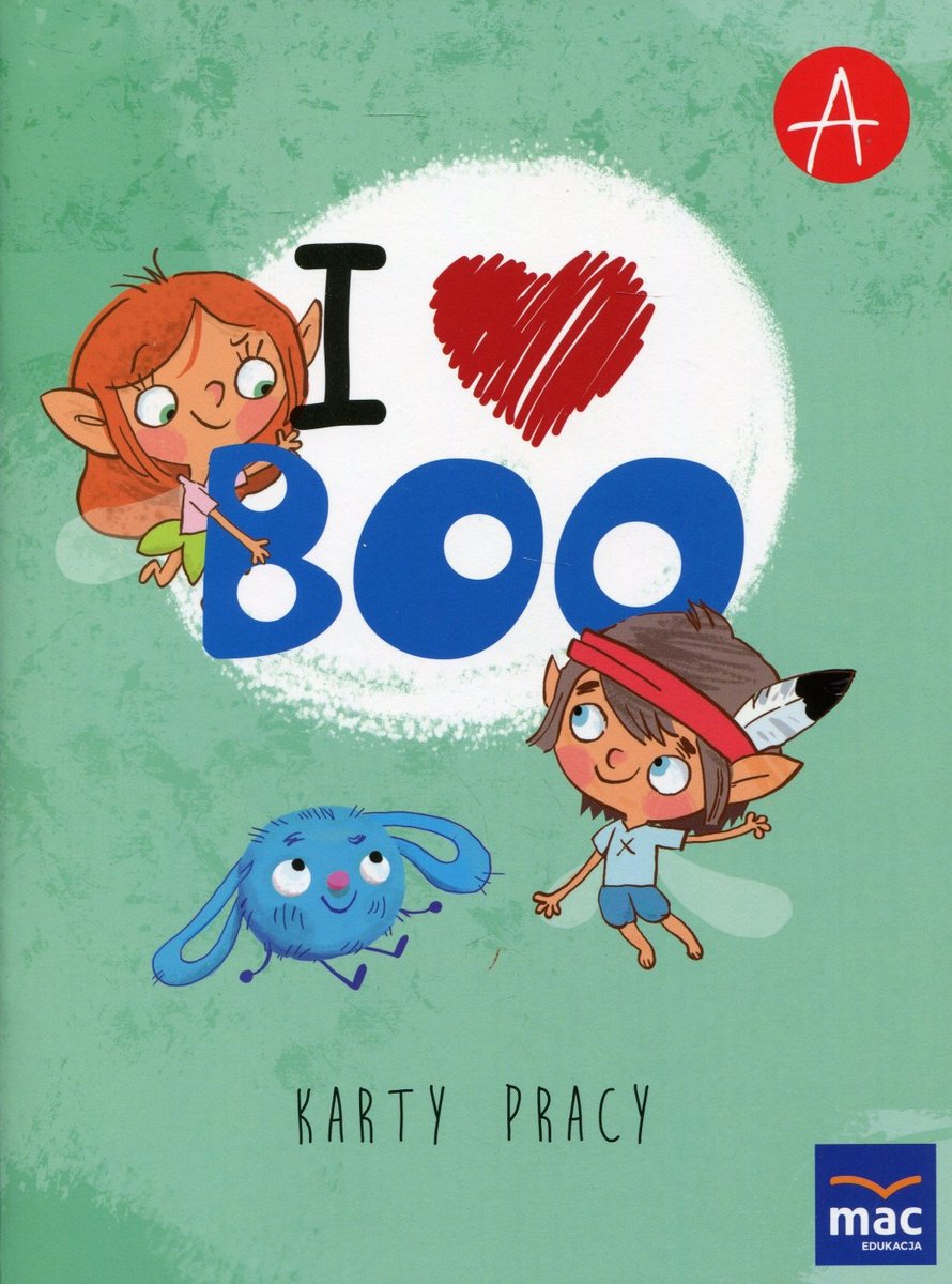 I love Boo. Język angielski. Karty pracy. Poziom A. Przedszkole | Sklep ...