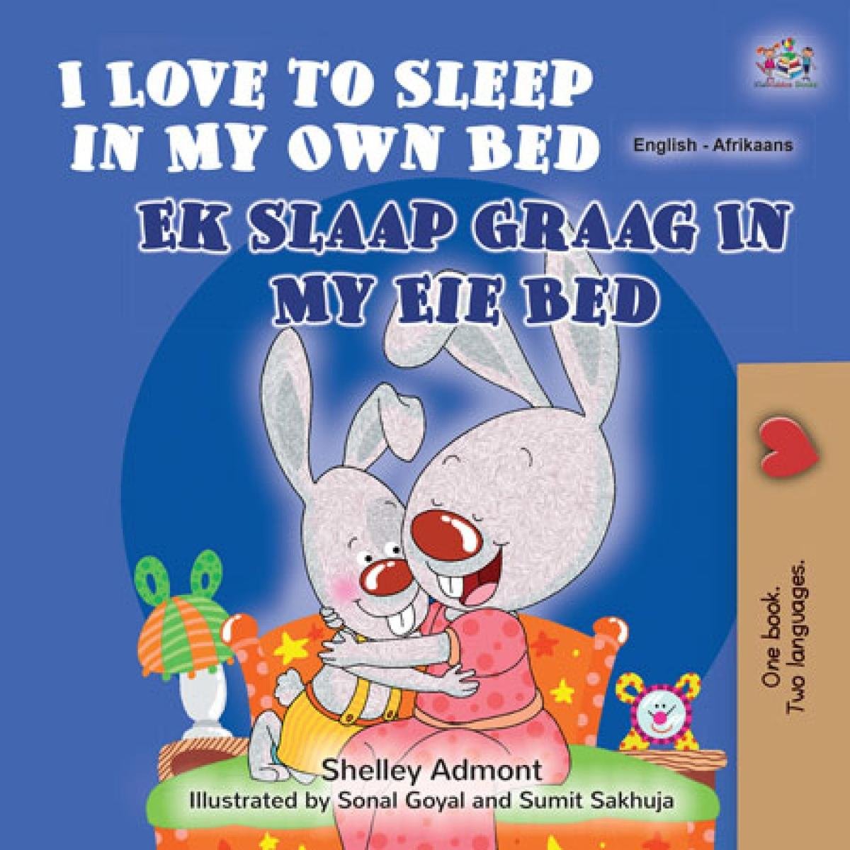 I Love to Sleep in My Own Bed Ek Slaap Graag In My Eie Bed - Shelley ...