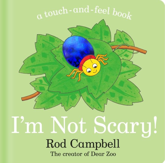 I'm Not Scary!: A touch-and-feel book - Campbell Rod | Książka w Empik