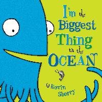 I'm the Biggest Thing in the Ocean! - Sherry Kevin | Książka w Empik