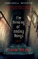 I'm Thinking of Ending Things - Reid Iain | Książka w Empik