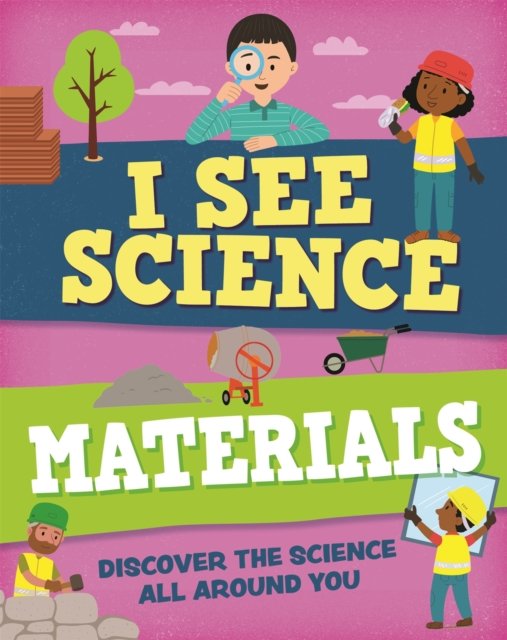 I See Science: Materials - Izzi Howell | Książka w Empik