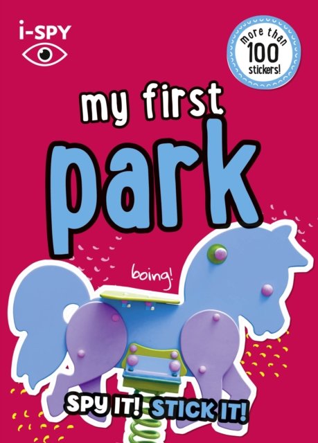 i-SPY My First Park: Spy it! Stick it! - Opracowanie zbiorowe | Książka ...