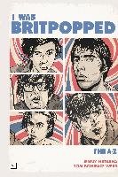 I Was Britpopped: The A-Z of Britpop - Natasha Jenny | Książka w Empik