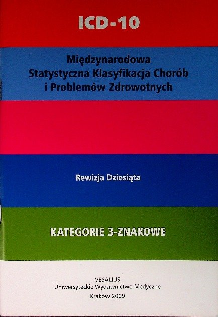 ICD - 10 Międzynarodowa Statystyczna Klasyfikacja Chorób i Problemów ...
