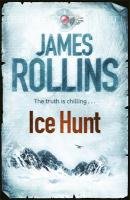 Ice Hunt - Rollins James | Książka w Empik