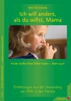 Ich will anders als du willst, Mama - Hahn Britta | Książka w Empik