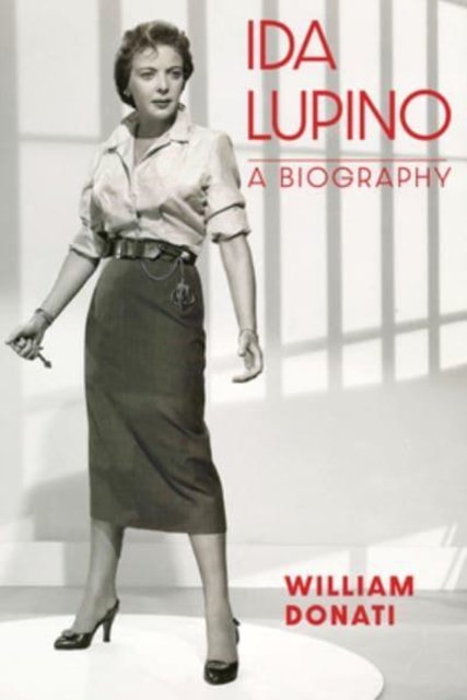 Ida Lupino: A Biography - The University Press of Kentucky | Książka w ... Ida Lupino: A Biography - The University Press of Kentucky | Książka w ...