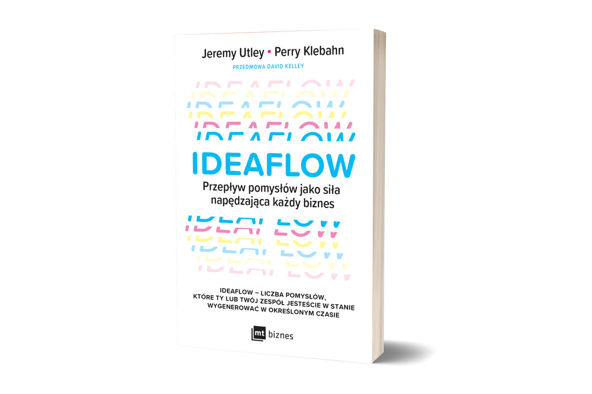 Ideaflow. Przepływ pomysłów jako siła napędzająca każdy biznes - Jeremy Utley | Książka w Empik