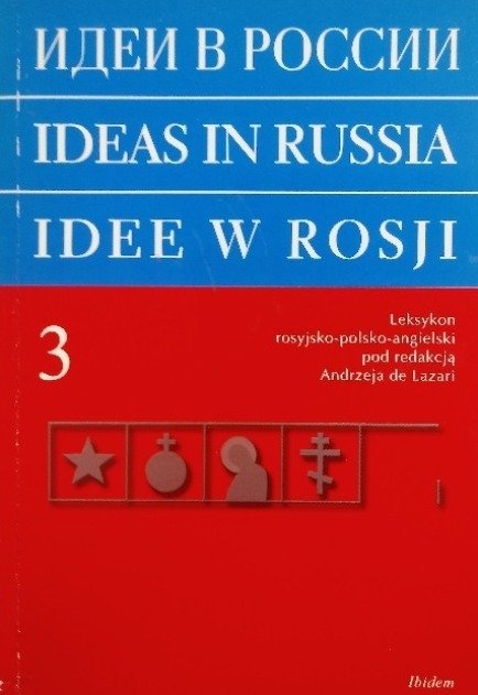 Idee w Rosji Tom 3 - Opracowanie zbiorowe | Książka w Empik