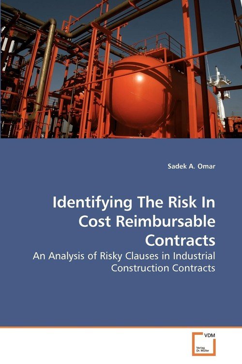 Identifying The Risk In Cost Reimbursable Contracts Omar Sadek A 