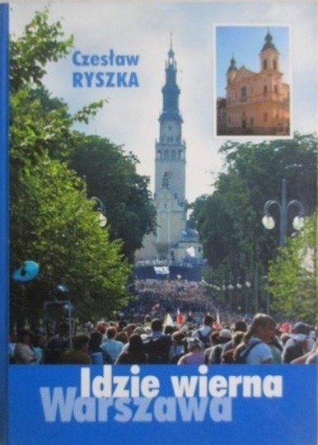 Idzie wierna Warszawa - W opisie | Książka w Empik