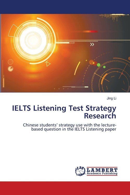 IELTS Listening Test Strategy Research - Li Jing | Książka w Empik