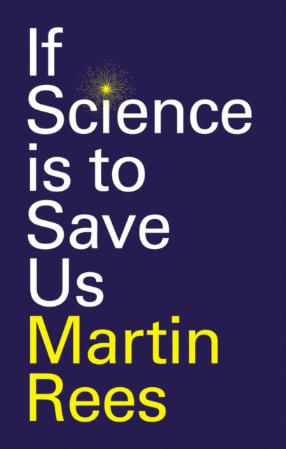 If Science is to Save Us - Rees Martin | Książka w Empik