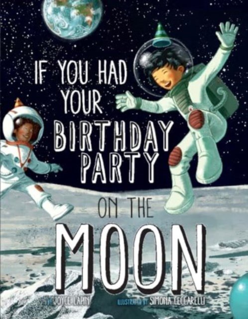 If You Had Your Birthday Party on the Moon - Joyce Lapin | Książka w Empik